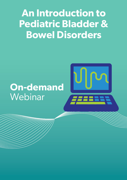 An Introduction to Pediatric Bladder & Bowel Disorders – Academy